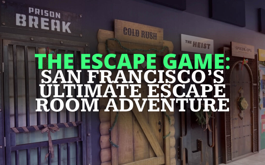 #️⃣ The Escape Game: San Francisco’s Ultimate Escape Room Adventure ...